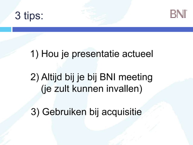 BNI Training: Hoe 10 minuten voor te bereiden 20-10-2016 | PPTX