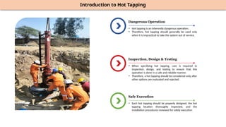 Training Hot Tapping in pipeline leakage issues | PPTX