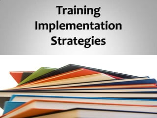 Training Implementation Strategies | PPTX