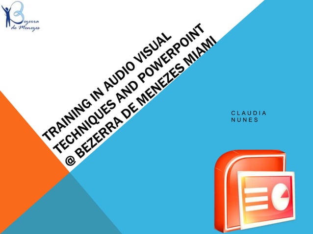 Training in audio visual techniques and powerpoint class 3 | PPTX