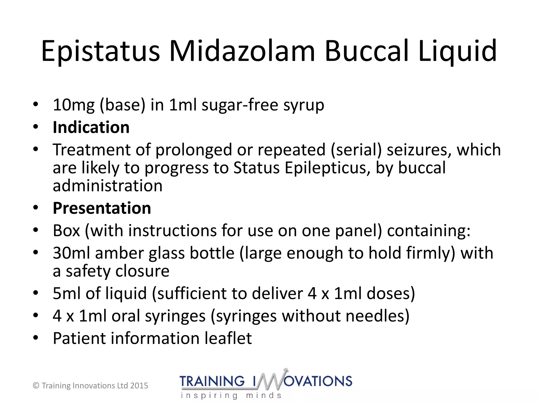 Training innovations buccal midazolam training slideshare | PPTX