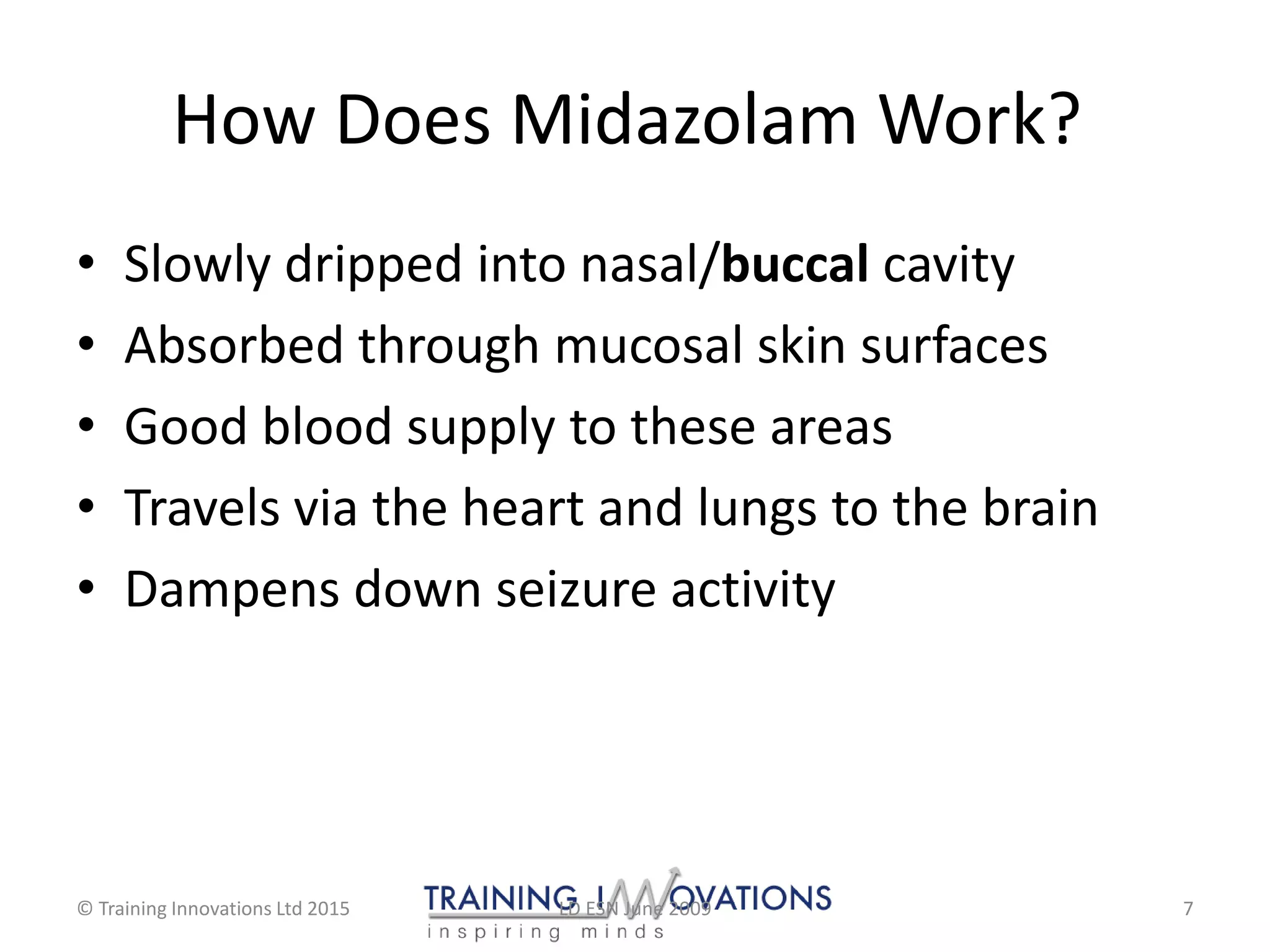 Training innovations buccal midazolam training slideshare | PPTX