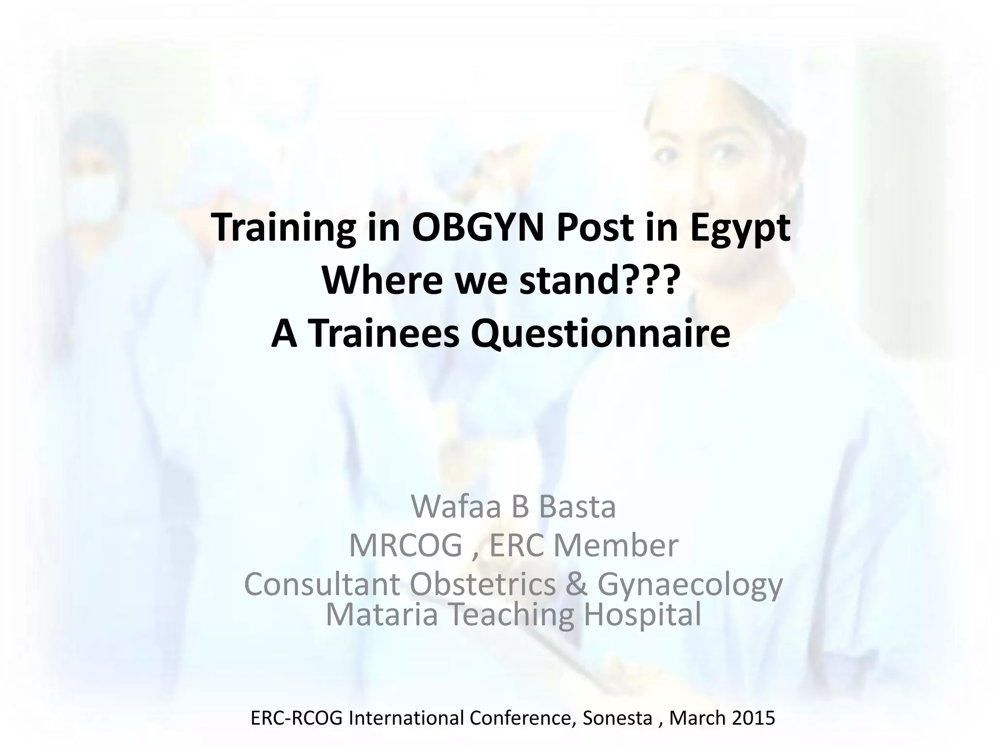 Training in ob/gyn post in Egypt final | PPT