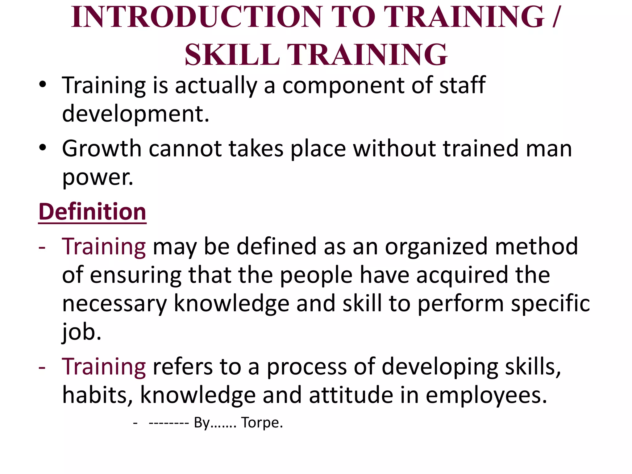 Training in staff development of nursing | PPTX