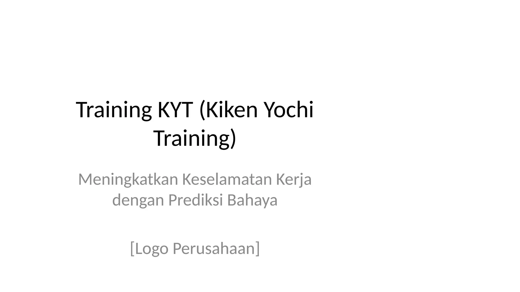 Training_KYT Materi Training KYT (kiken youchi training).pptx