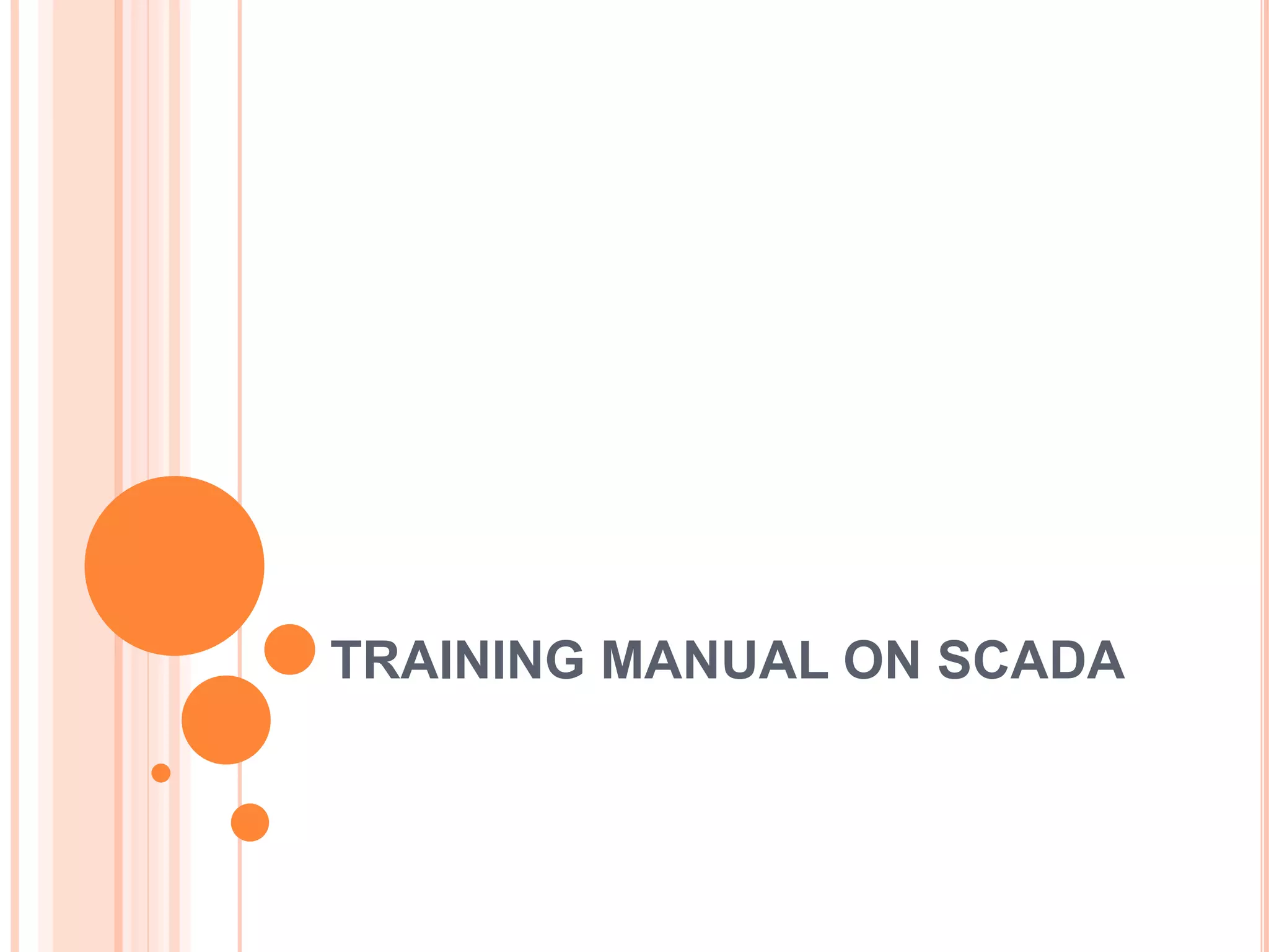 Training manual on scada | PPTX