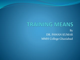 Training means | PPTX