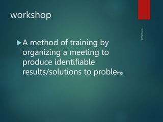 HOW TO USE THE TRAINING TECHNIQUES AVAILABLE IN A TRAINING PROGRAM ppt ...