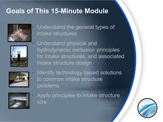 Intake Structures & Equipment Training Module | PPTX