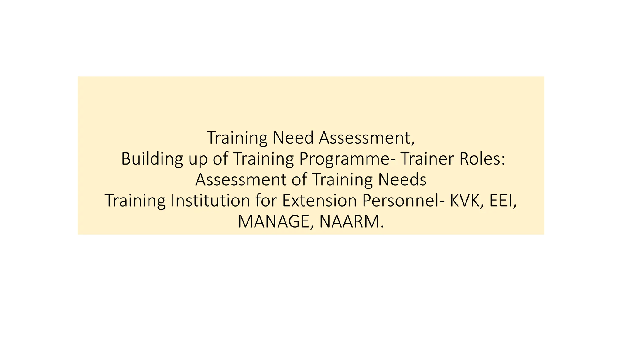 Extension: Training Need Assesment.pptx