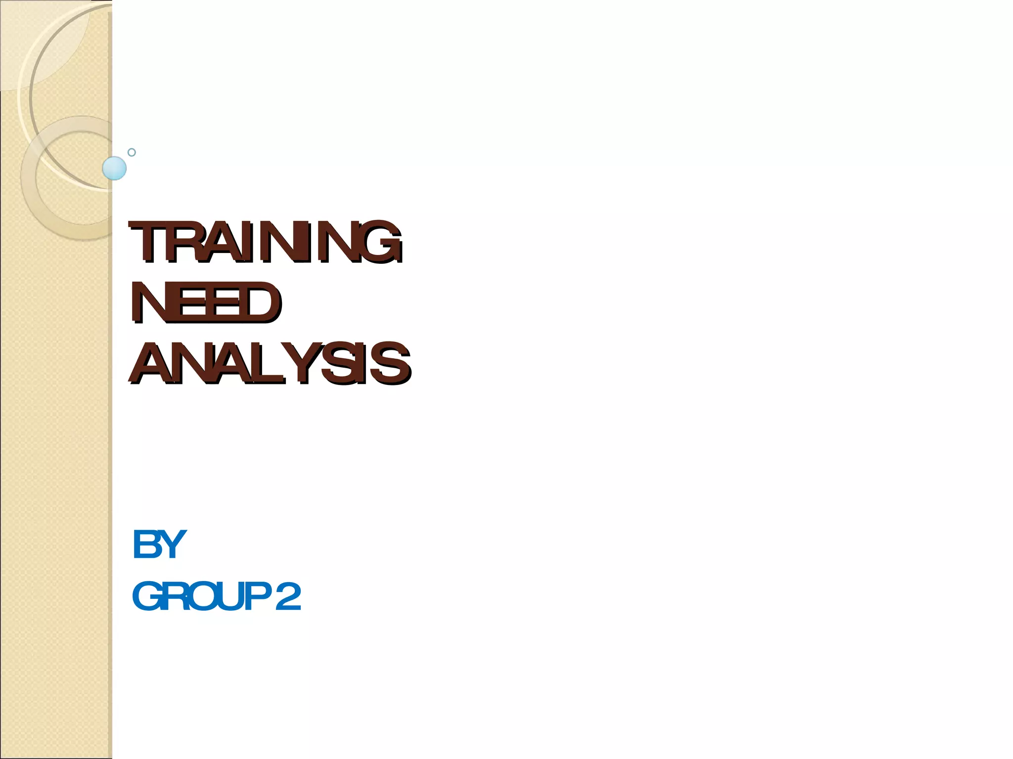 Training need assessment | PPT