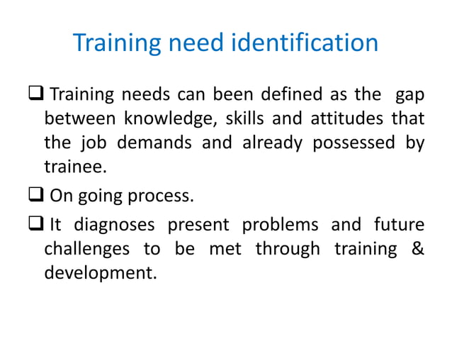Training need identification | PPTX | Business Administration | Business