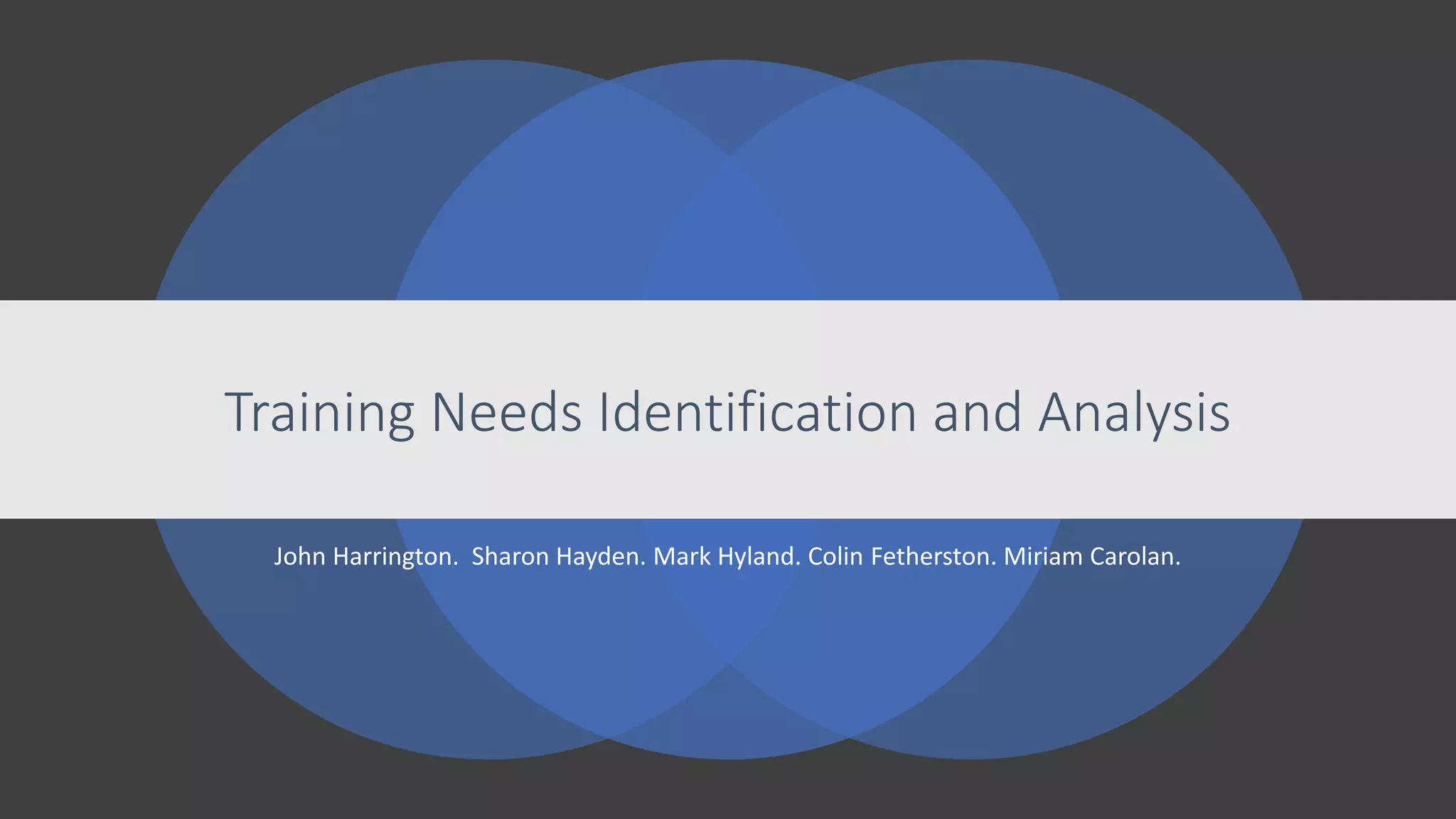 Training needs identification and analysis | PPTX