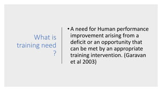 Training needs identification and analysis | PPTX