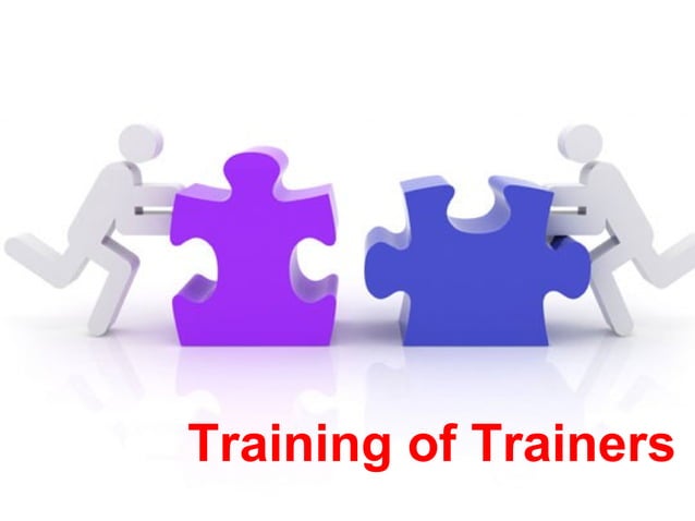 Training of Trainers | PPT | Educational Assessment | Education