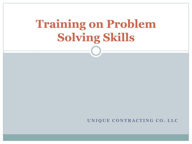 Training on Problem Solving Skills | PPTX | Business | Business and Finance