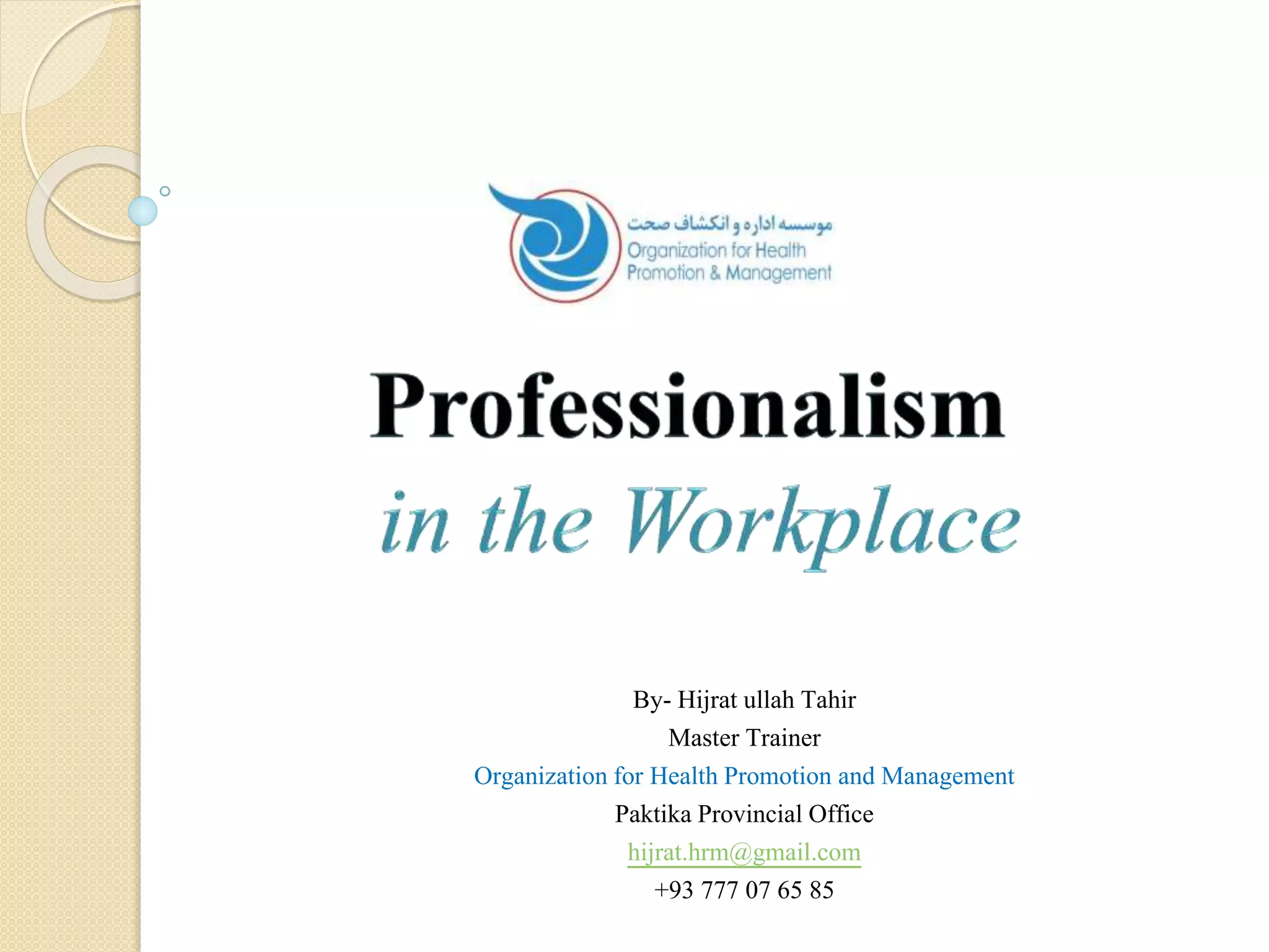 Training on professionalism in the workplace | PPTX