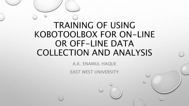 Training on using kobotoolbox for on line or off-line | PPTX | Internet | Computing