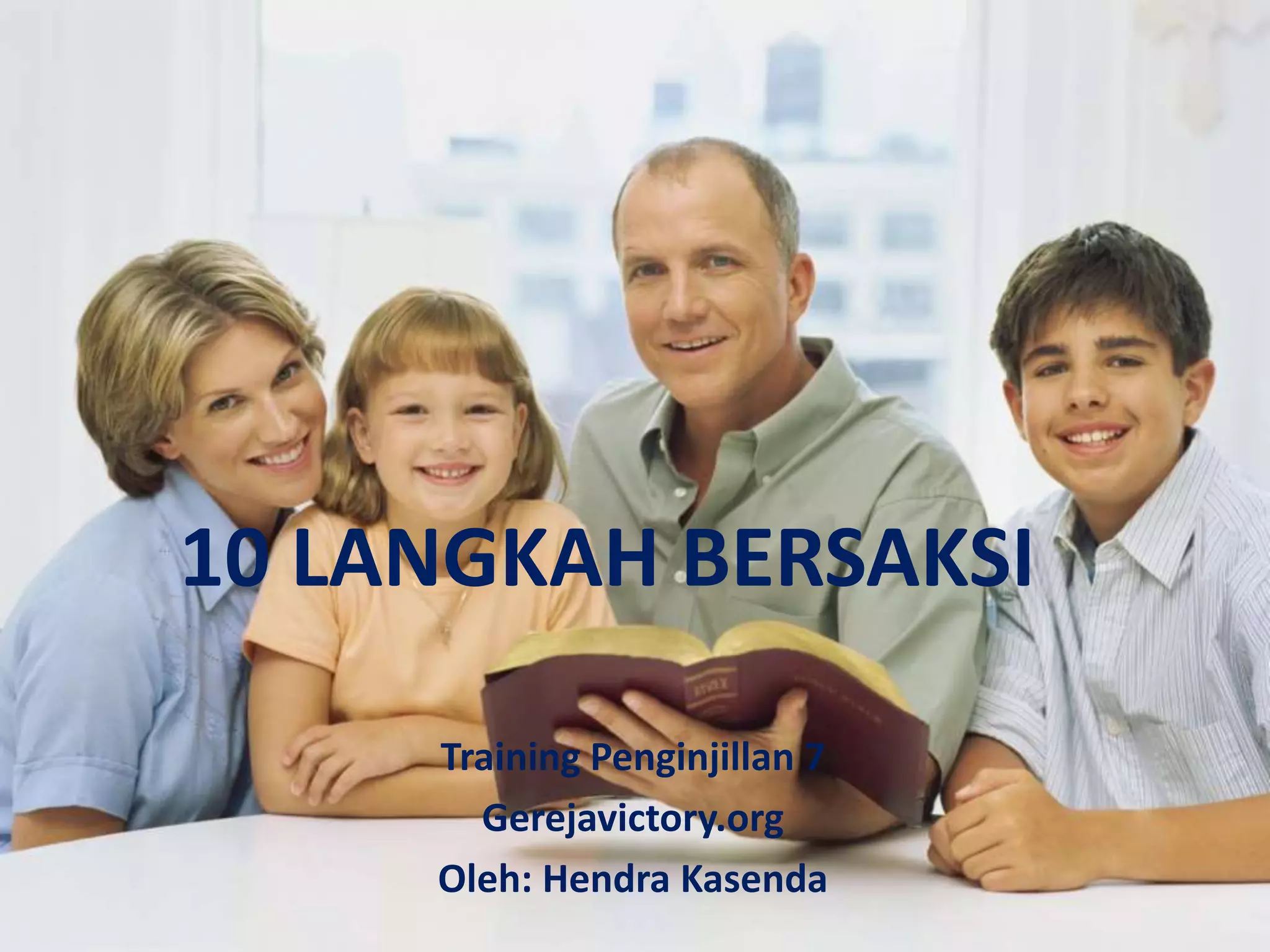 Training penginjilan 7 10 Langkah Bersaksi | PPTX