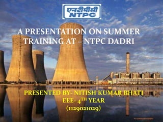NTPC,Dadri Training presentation | PPTX | Power and Energy Industry ...