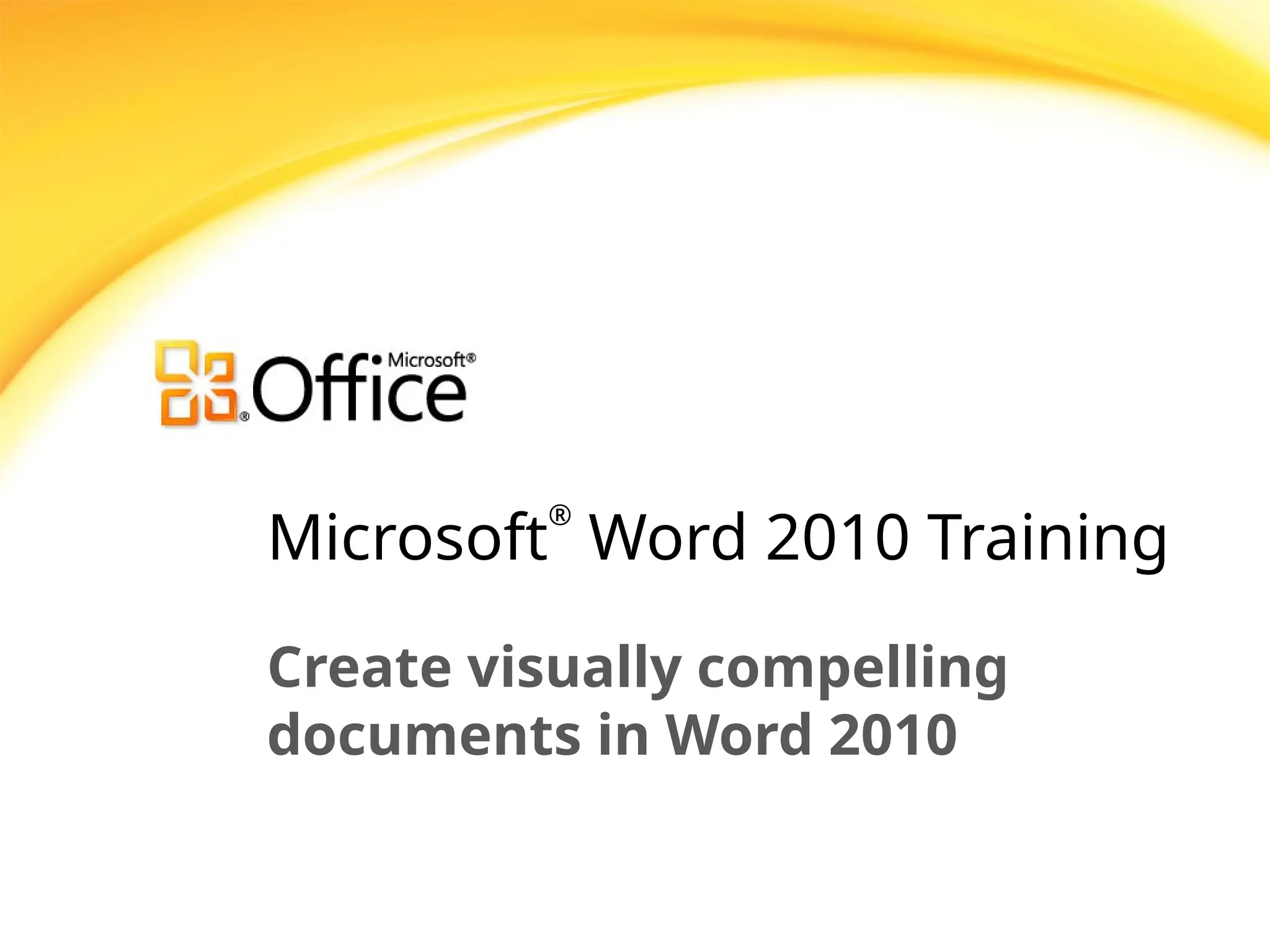Training Presentation - Create visually compelling documents in Word ...