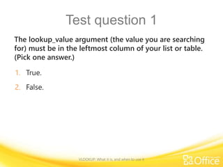 Training presentation vlookup - what it is, and when to use it | PPTX