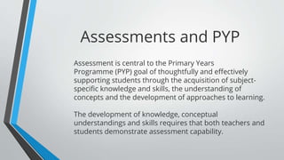 Training program - assessment in education (PYP) | PPTX