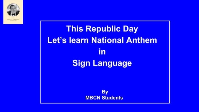 National Anthem in Sign Language by MBCN Students | PPTX