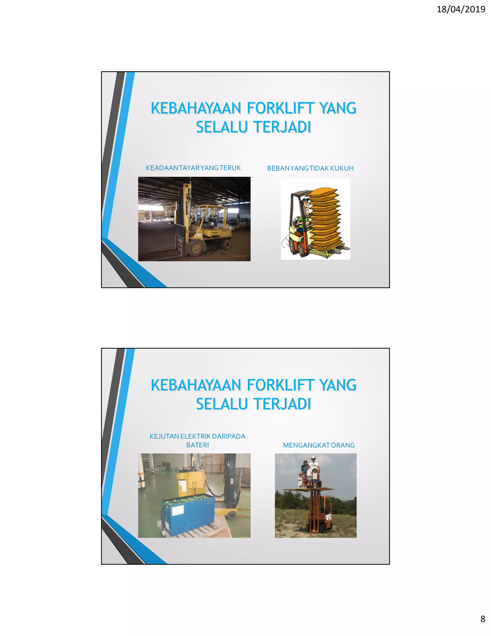 Forklift Use And Safety Kegunaan Keselamatanan Pdf