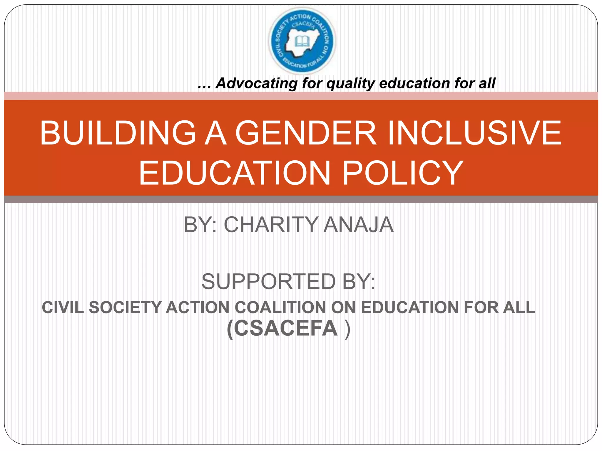 Training Slides - BUILDING A GENDER INCLUSIVE EDUCATION POLICY.pptx