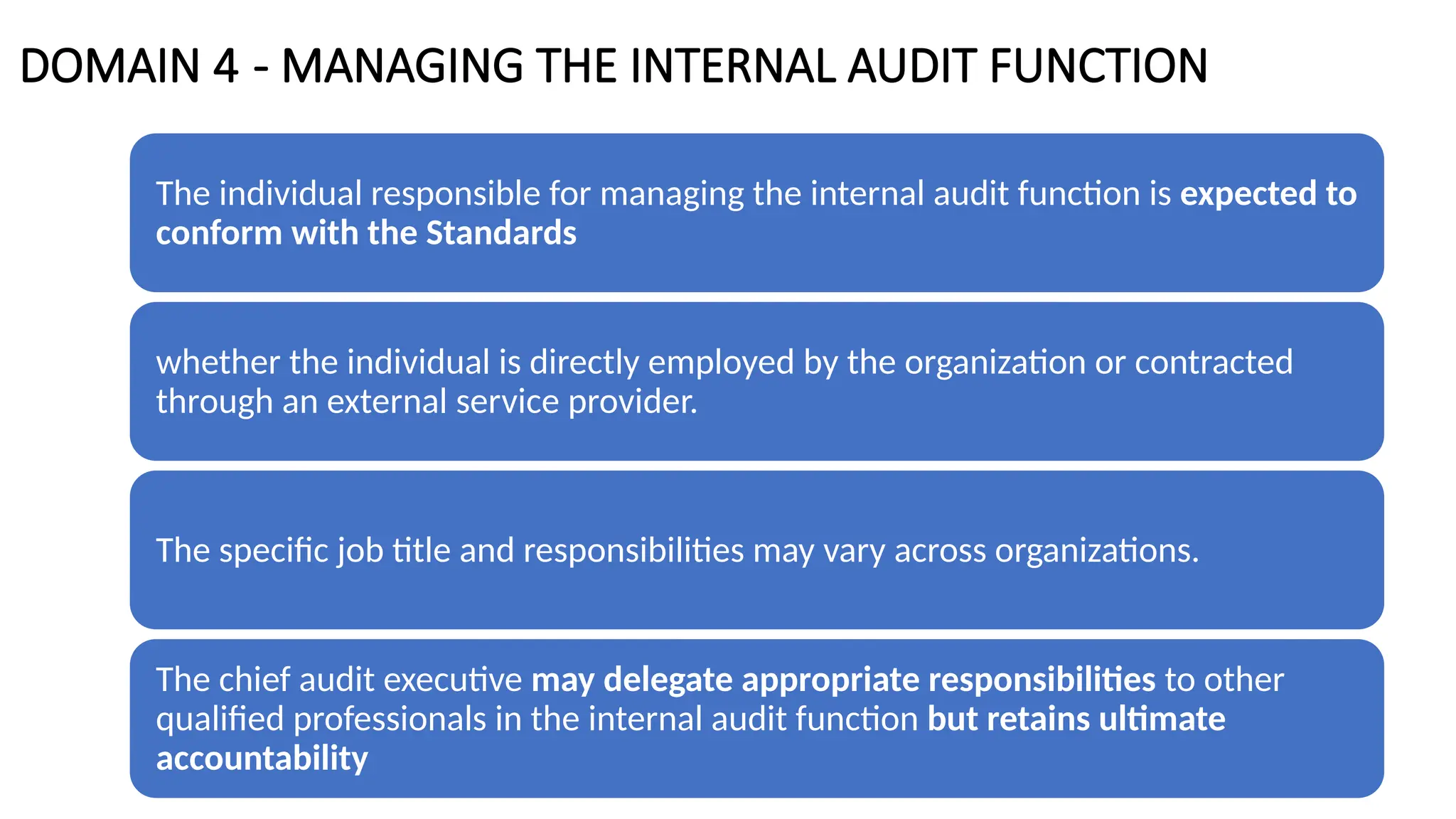 TRAINING SLIDES DOMAIN 4 - MANAGING THE INTERNAL AUDIT FUNCTION.pptx