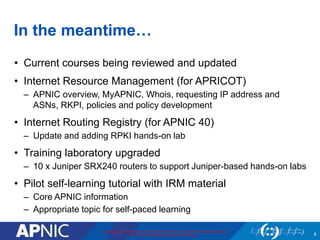 APNIC Training Update, by Kevin Meynell [APRICOT 2015] | PPT