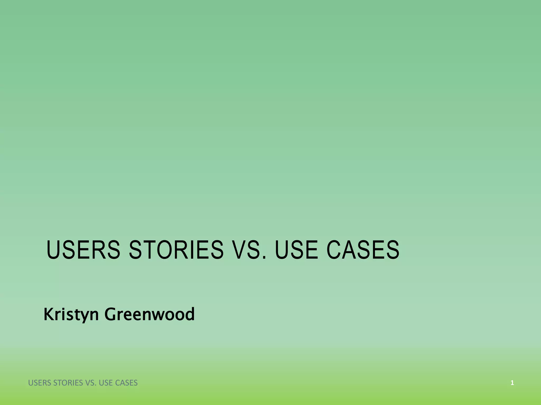 User Story vs. UseCase : Introductory Primer | PPTX