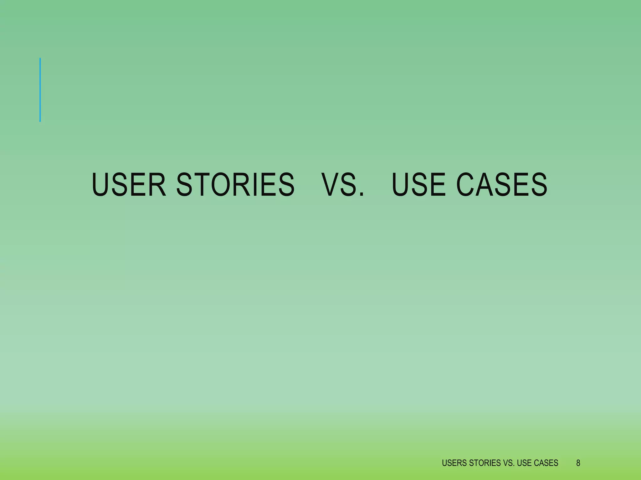 User Story vs. UseCase : Introductory Primer | PPTX