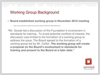 Training workinggroupupdatejan28 2013 | PPT