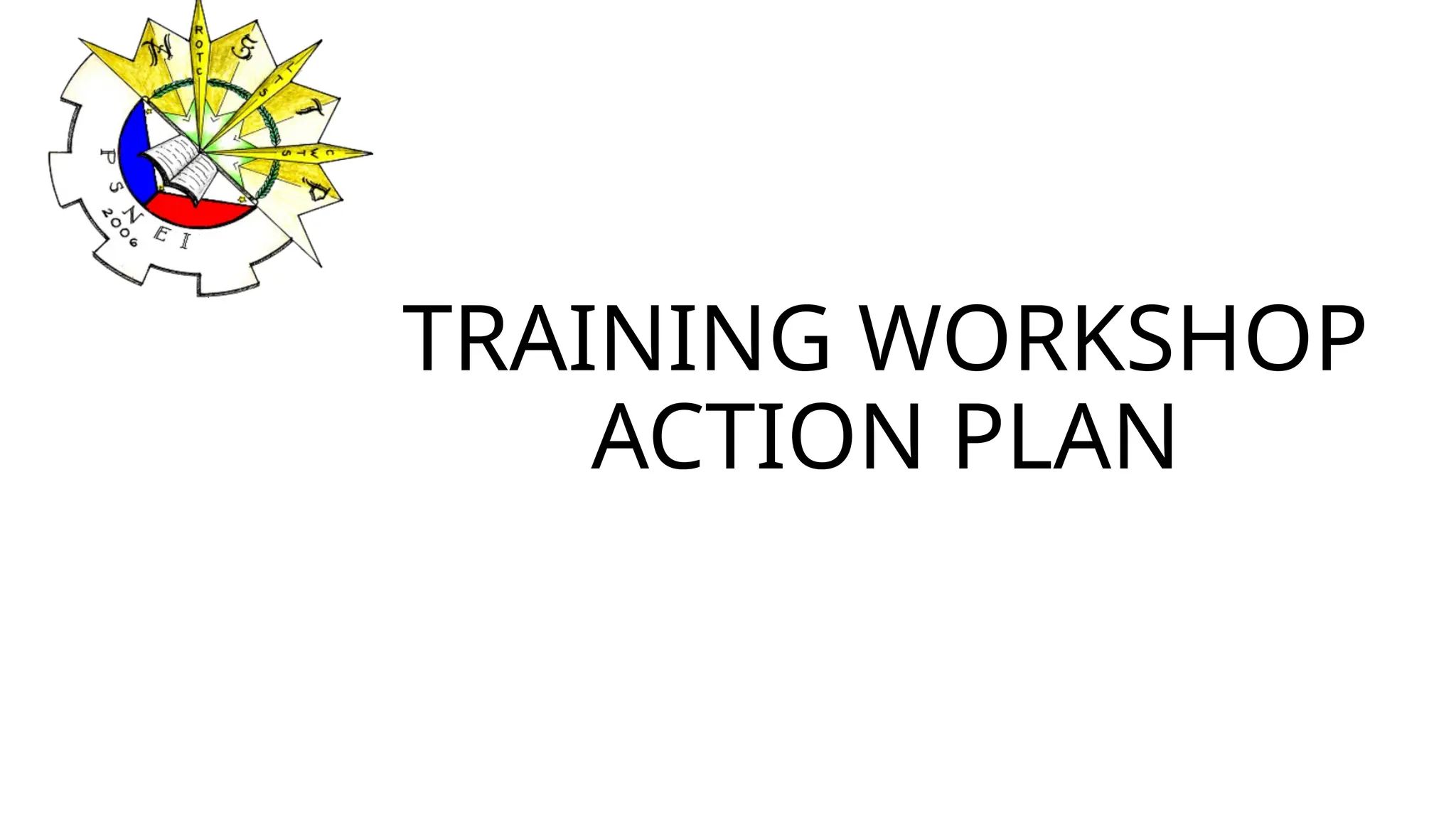 Training Workshop Action Plan.pptx...... | PPTX