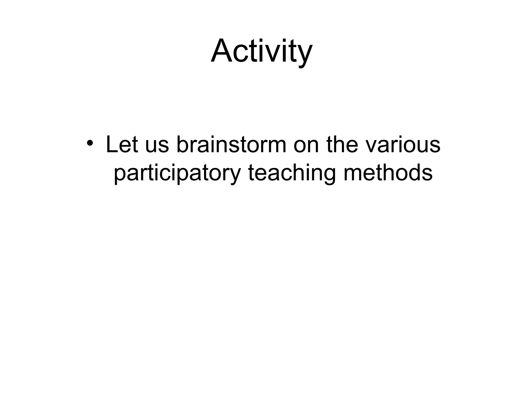 Training workshop for teachers on participatory teaching methods | PPT