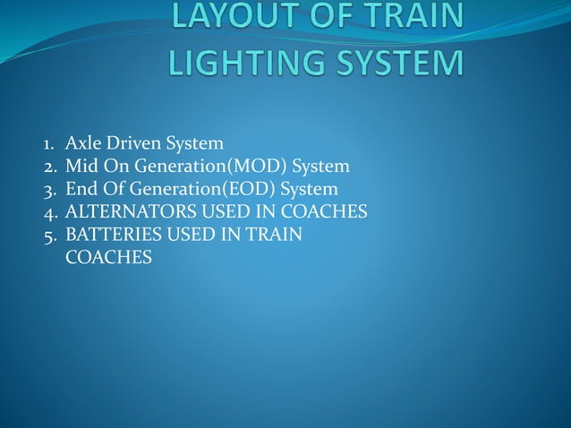Train lighting system | PPTX | Power and Energy Industry | Industries