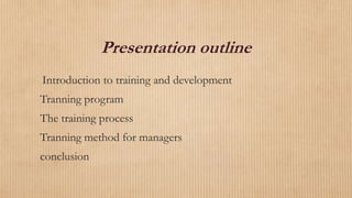 Trainning and development | PPT