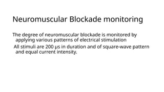 Train of four and related monitoring.pptx