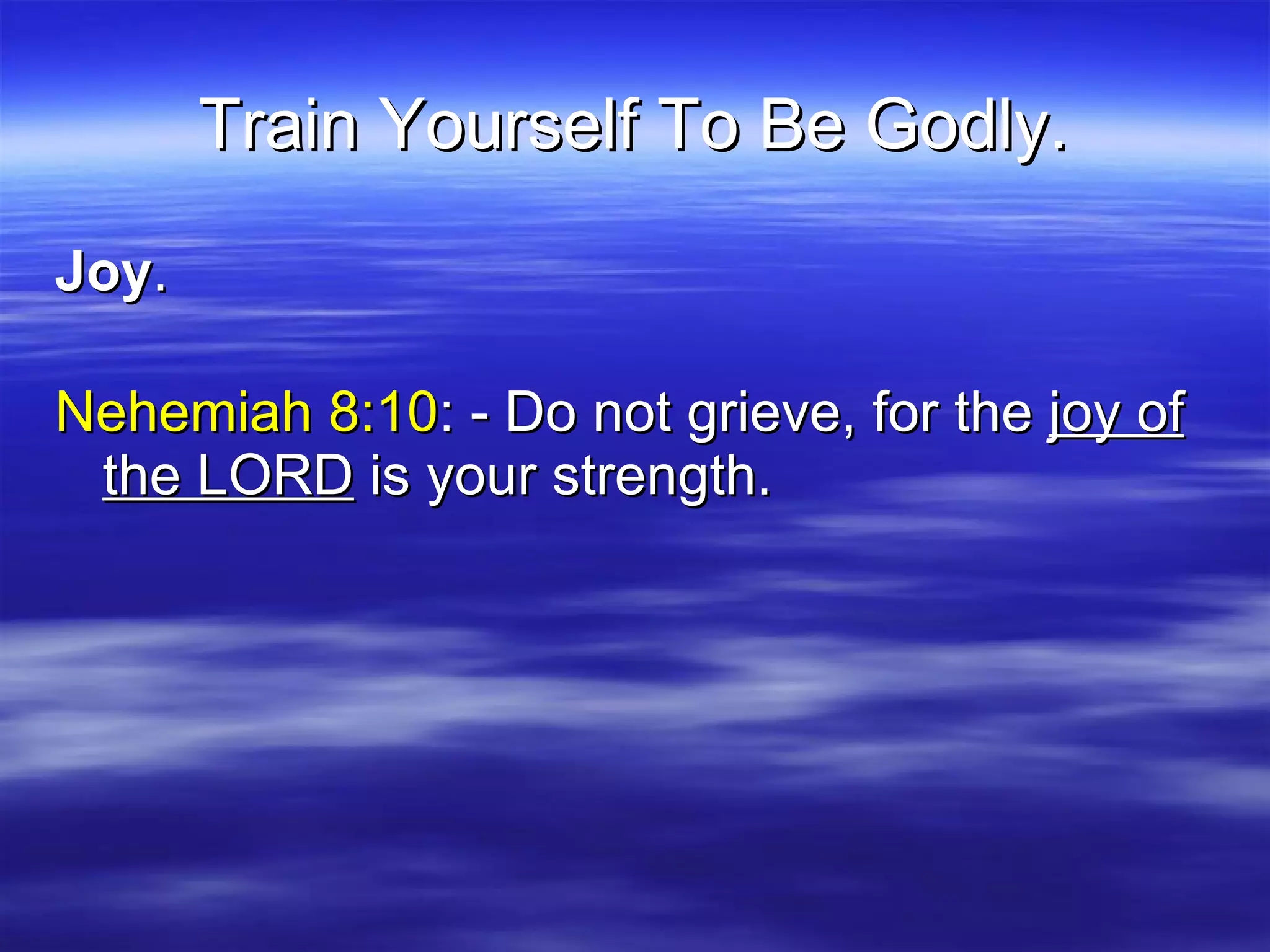 Train yourself to be godly | PPT