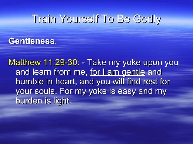 Train yourself to be godly | PPT