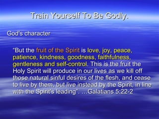 Train yourself to be godly | PPT