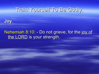Train yourself to be godly | PPT