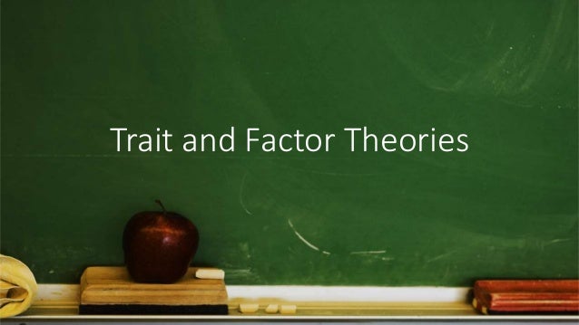 ppt 3 module 5 Trait and factor theories
