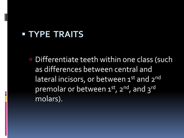 Trait categories helpful in describing tooth differences | PPTX