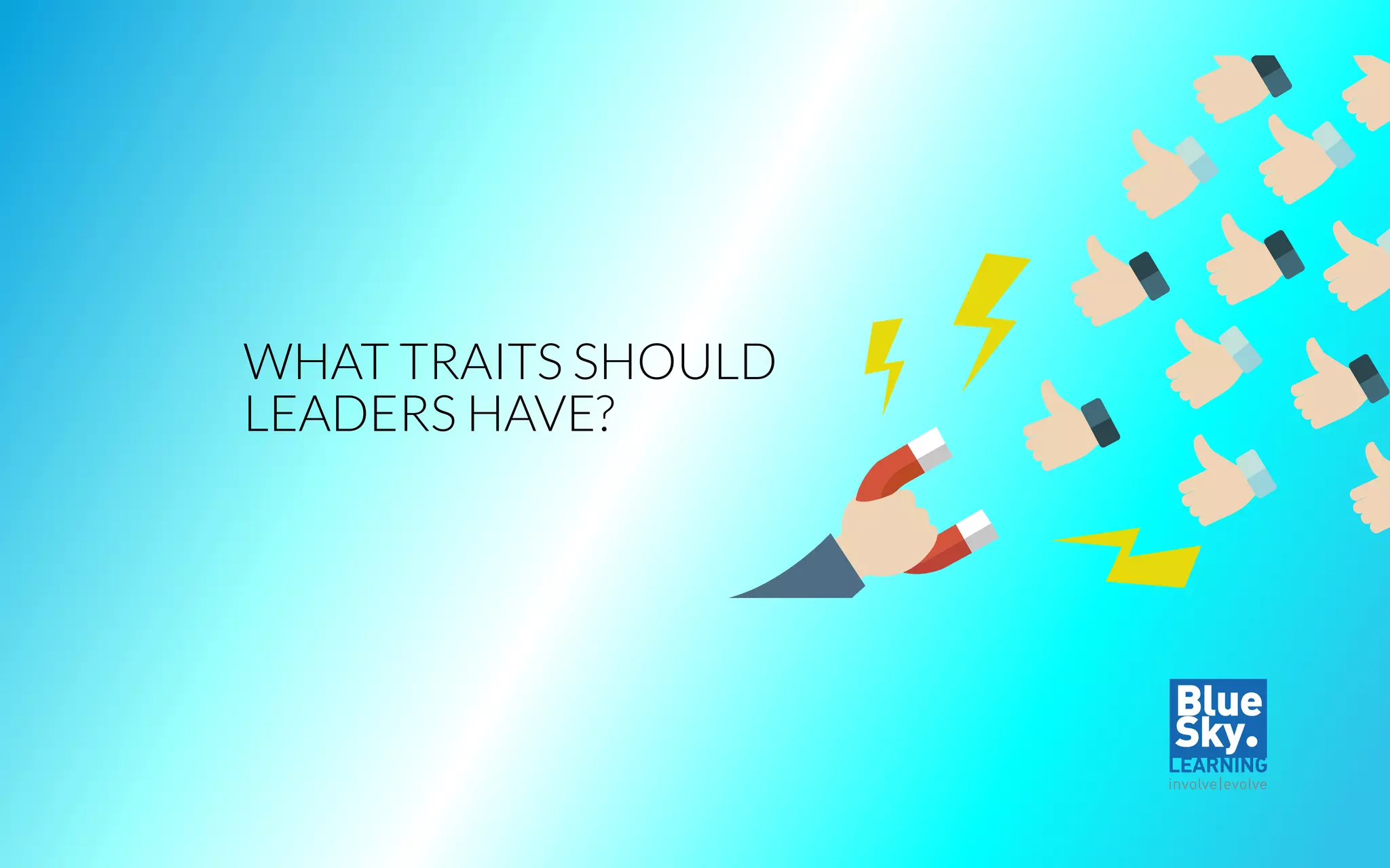 Traits of a Good Leader - Team Building - BlueSky Learning | PDF