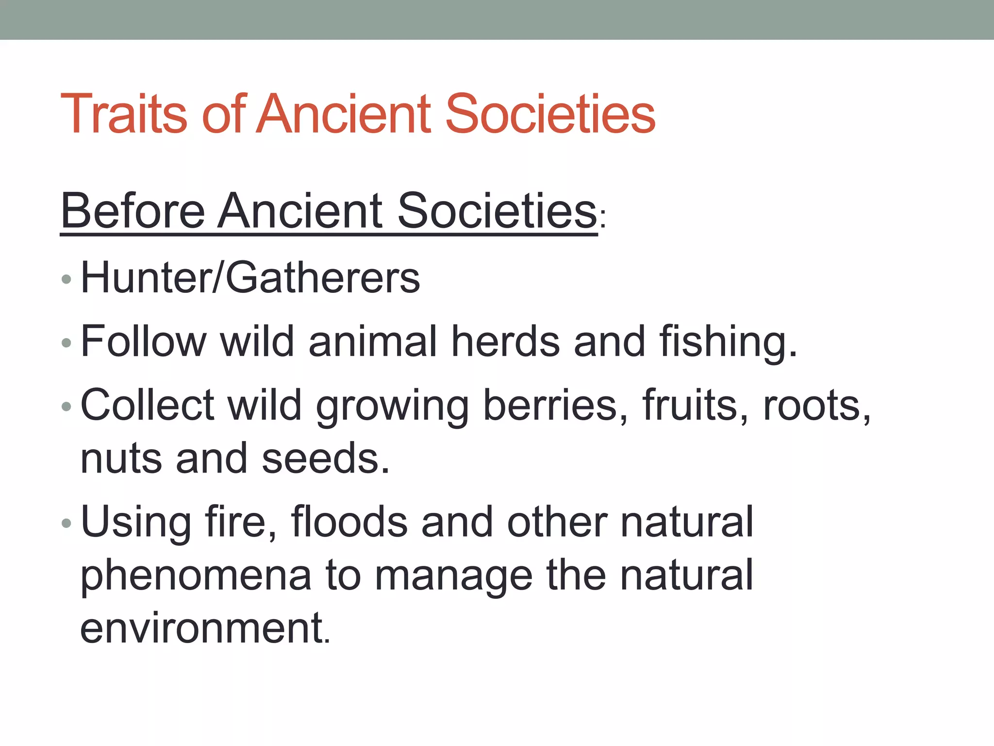 Traits of ancient societies | PPTX
