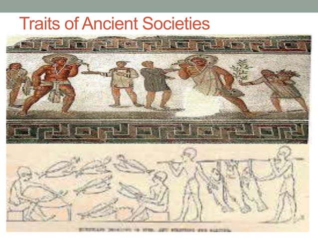 Traits of ancient societies | PPT