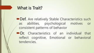 Traits theory Approach.pptx